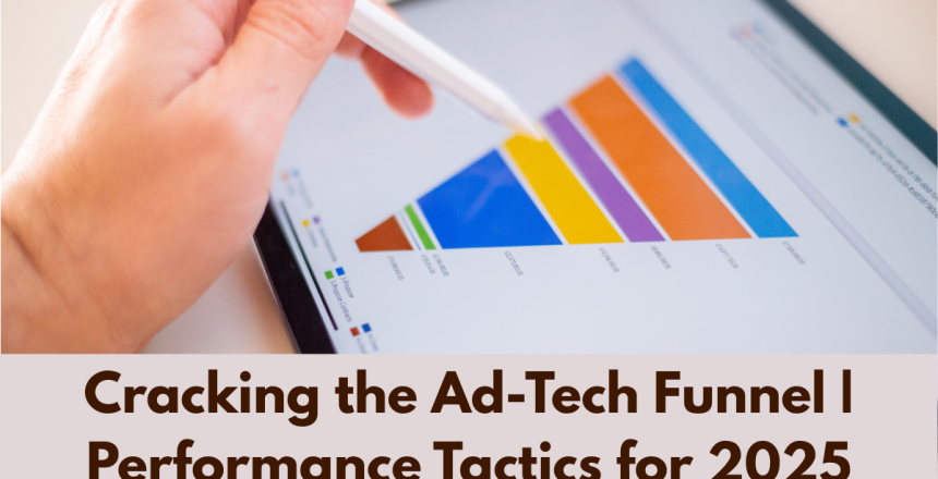 Cracking the Ad-Tech Funnel: Performance Tactics for 2026